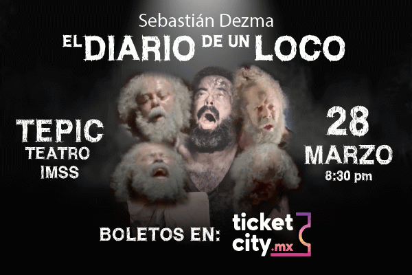 Ticket City Mx - EL DIARIO DE UN LOCO -TEPIC